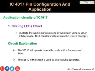 IC 4017 Pin Configuration and Its Application | PPTX