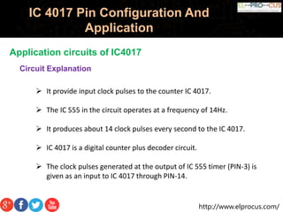 IC 4017 Pin Configuration and Its Application | PPTX