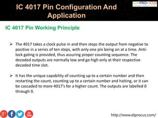 IC 4017 Pin Configuration and Its Application | PPTX