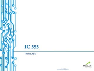 IC 555 | PPT | Free Download