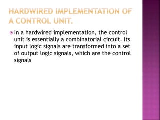 assignment on control unit and control signal micro instruction | PPTX