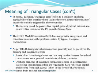 ICAI - Presentation on Triangular Cases under DTAA - 29.04.2012