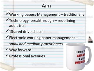 Icai effective usage of audit working papers 20.07.2013