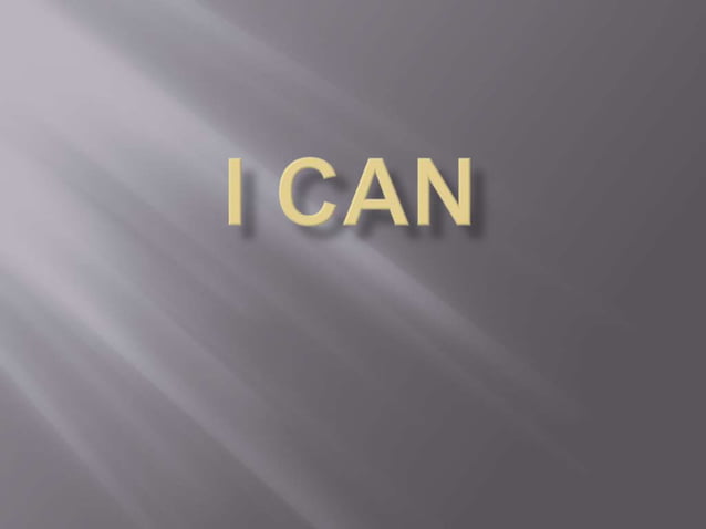 I can | PPT