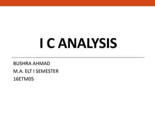I c analysis | PPTX