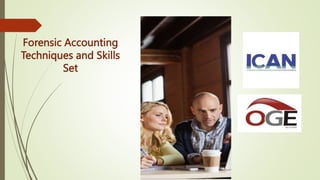 Forensic Accounting, Techniques and Set Skills - Prof Godwin Oyedokun.pptx