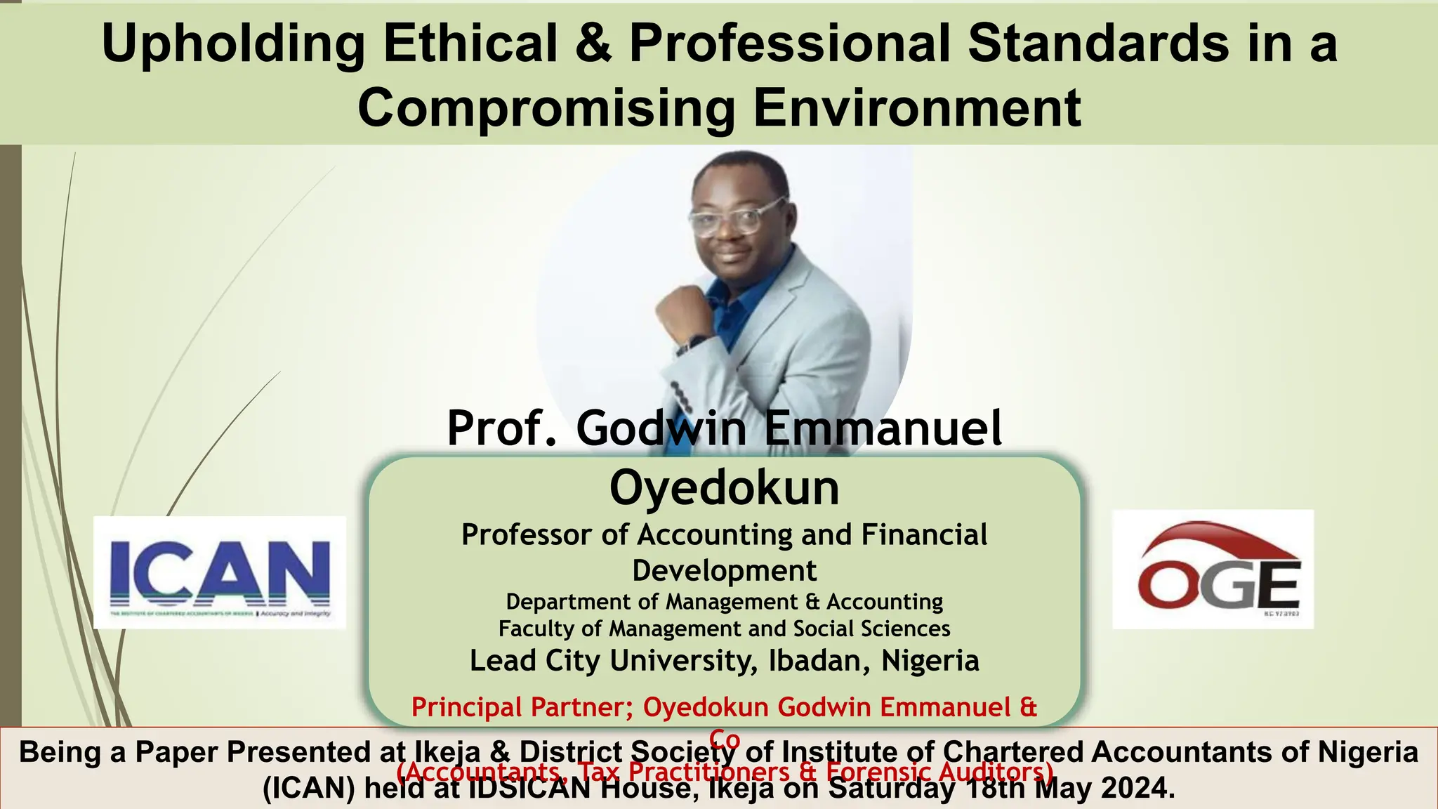 Upholding Ethical & Professional Standards in a Compromising ...
