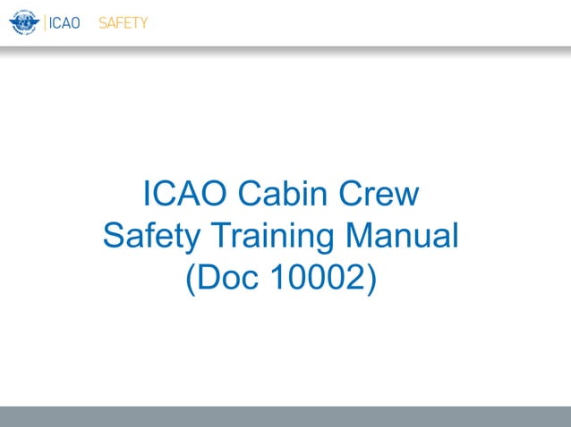 ICAO Cabin Crew Safety Training Manual | PDF