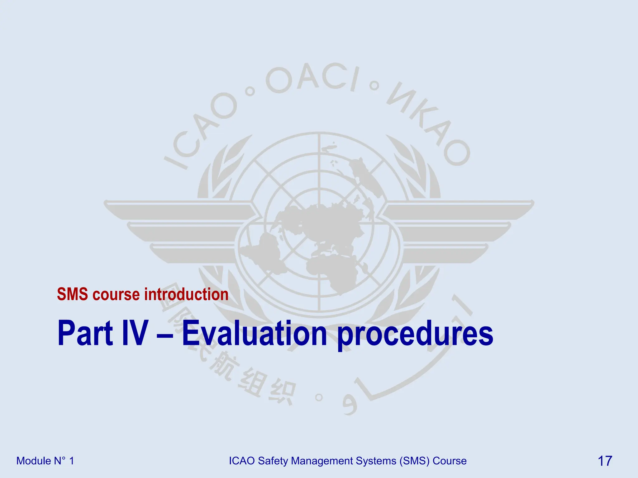 ICAO SMS Module N° 1 – SMS course introduction 2008-11 (EP) .ppt