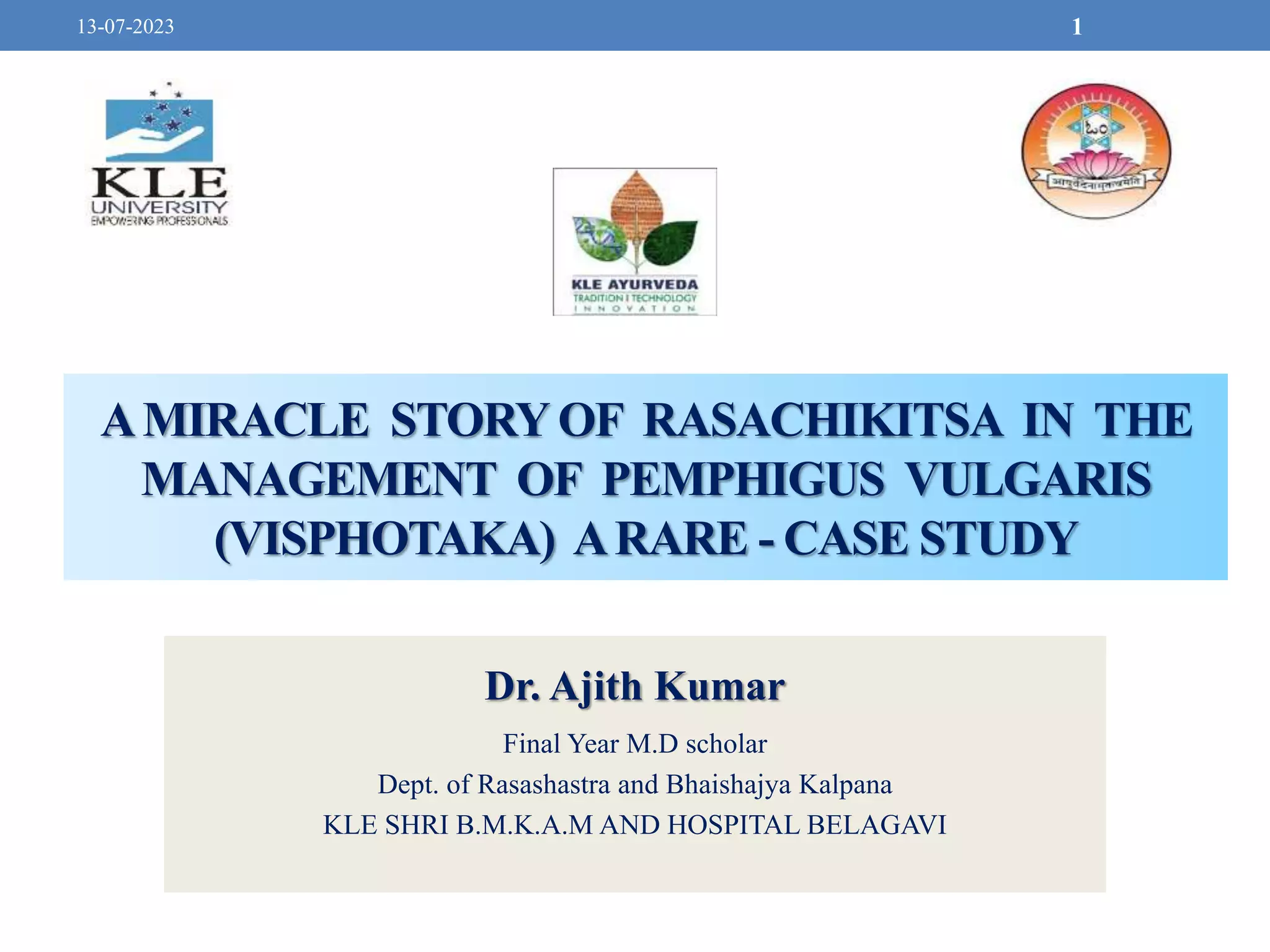 Management of Pemphigus vulgaris A Rare case study By DR AJITH KUMAR | PPTX