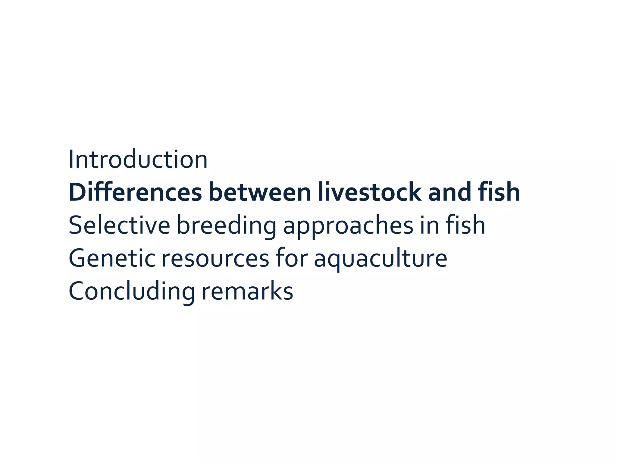 Selective breeding in fish and conservation of genetic resources for ...