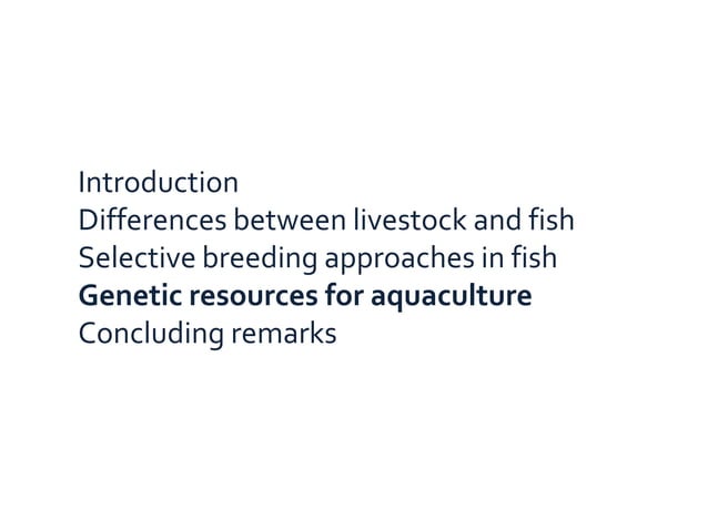 Selective breeding in fish and conservation of genetic resources for ...