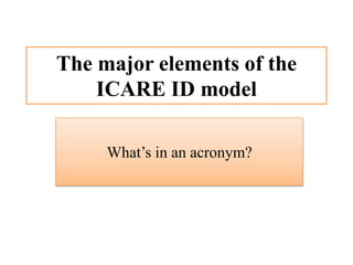 Icare id model ppt | PPTX