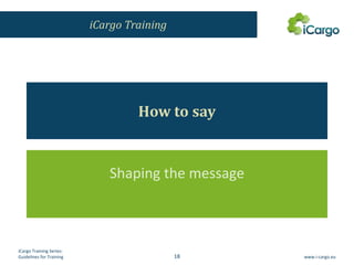 Guidelines for Training - iCargo Training Series | PPTX