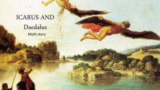ICARUS AND Daedalus.pptx