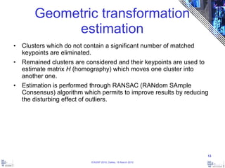 GEOMETRIC TAMPERING ESTIMATION BY MEANS OF A SIFT-BASED FORENSIC ...