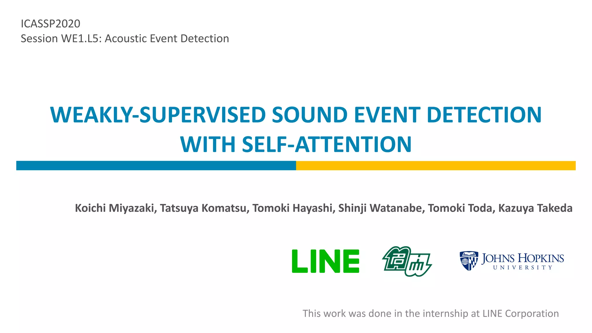Weakly-Supervised Sound Event Detection with Self-Attention | PPT