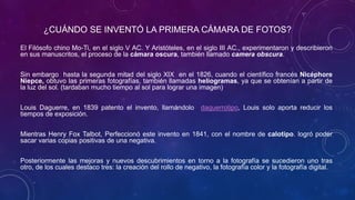 RESUMEN DE LA HISTORIA DE LA CAMARA FOTOGRAFICA | PPTX