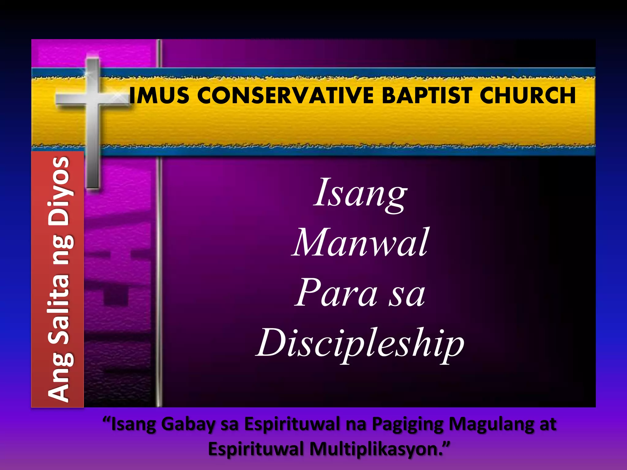 Icbc discipleship curriculum tagalog | PPTX