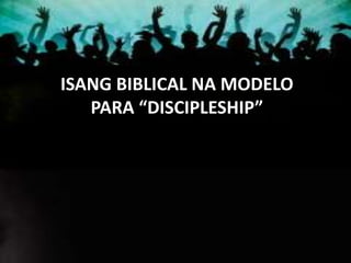 Icbc discipleship curriculum tagalog | PPTX