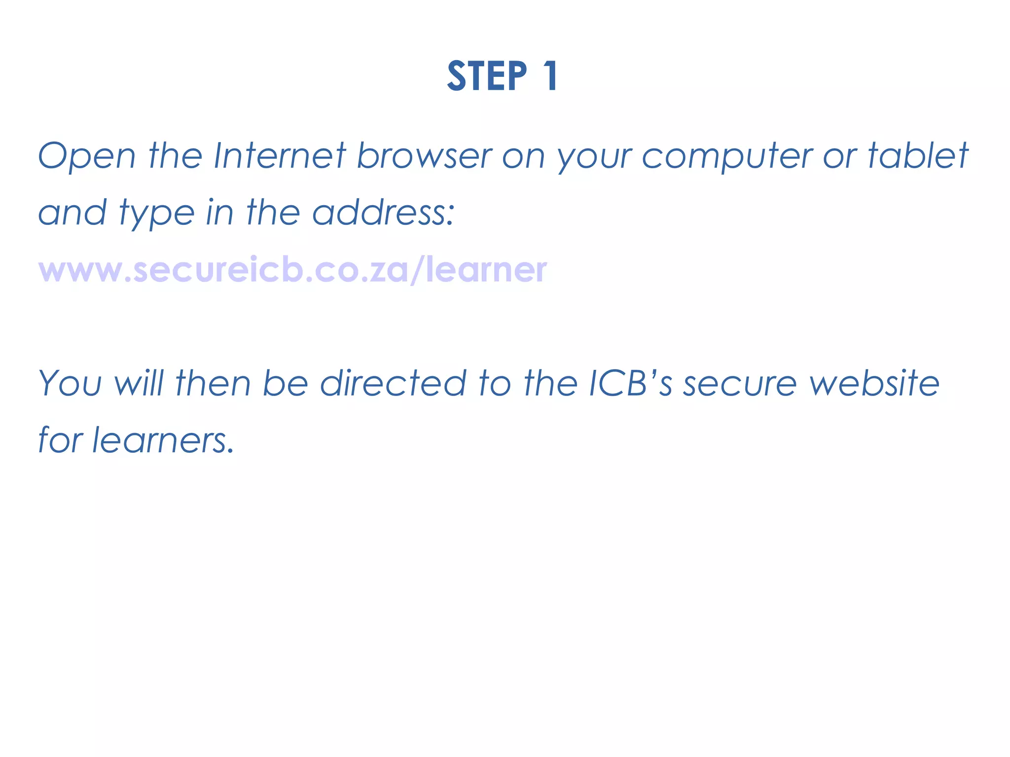 ICB Learner Portal user guide: How to register as an existing learner | PPT