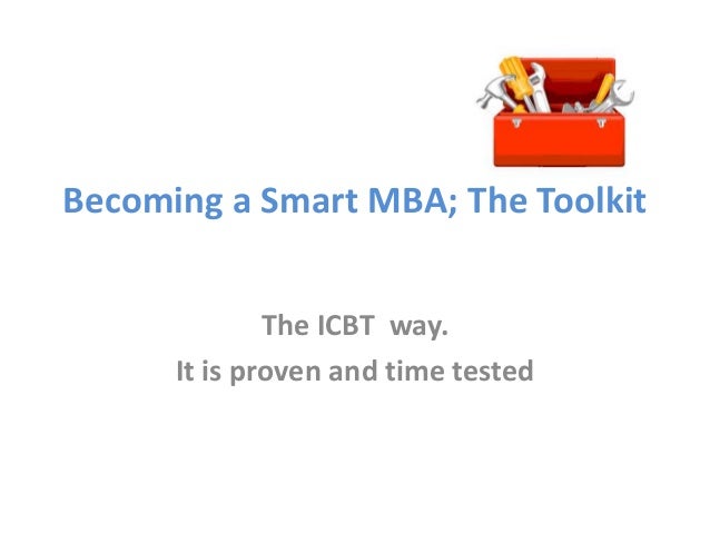 How to become a Smart MBA? The ICBT Way - Shanta R Yapa