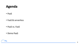 Architecture Battle: PaaS vs. FaaS | PPT