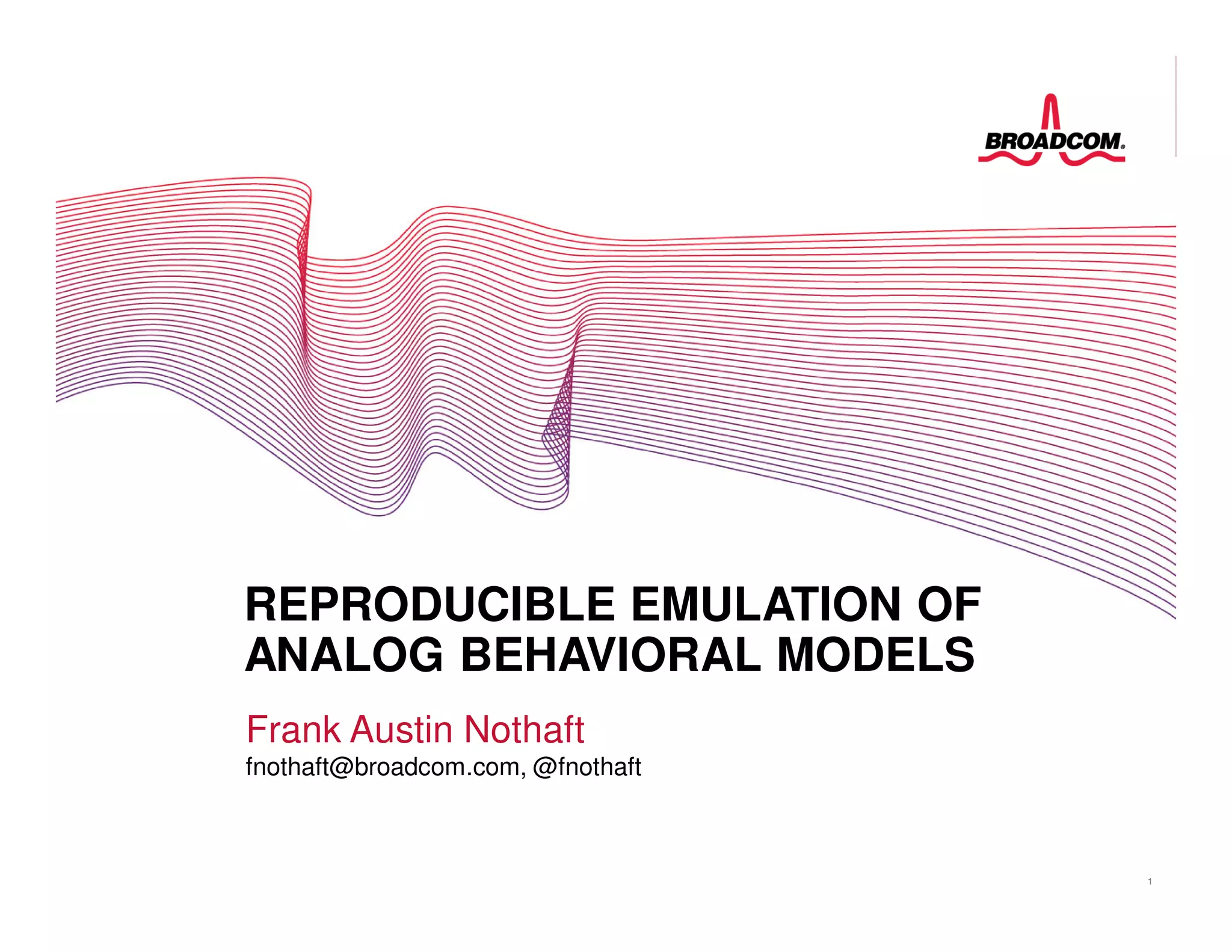 Reproducible Emulation of Analog Behavioral Models | PPT