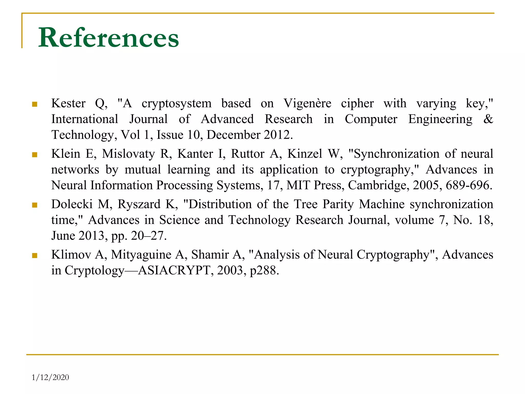 A Neural Cryptography Approach For Digital Image Security Using Vigenere Cipher And Tree Parity