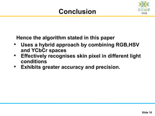 ICCASP Human Skin Detection using RGB, HSV and YCbCr Color Models | PPT