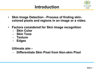 ICCASP Human Skin Detection using RGB, HSV and YCbCr Color Models | PPT