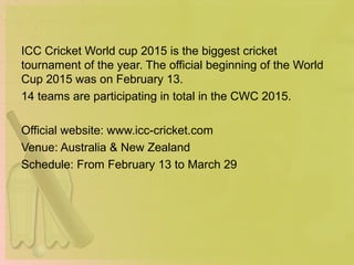 ICC Cricket World Cup 2015 Preview | PPT