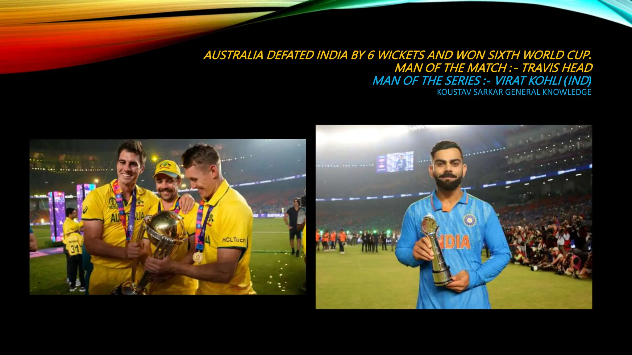 ICC CRICKET WORLD CUP WINNERS PRESENTED BY KOUSTAV SARKAR | PPTX