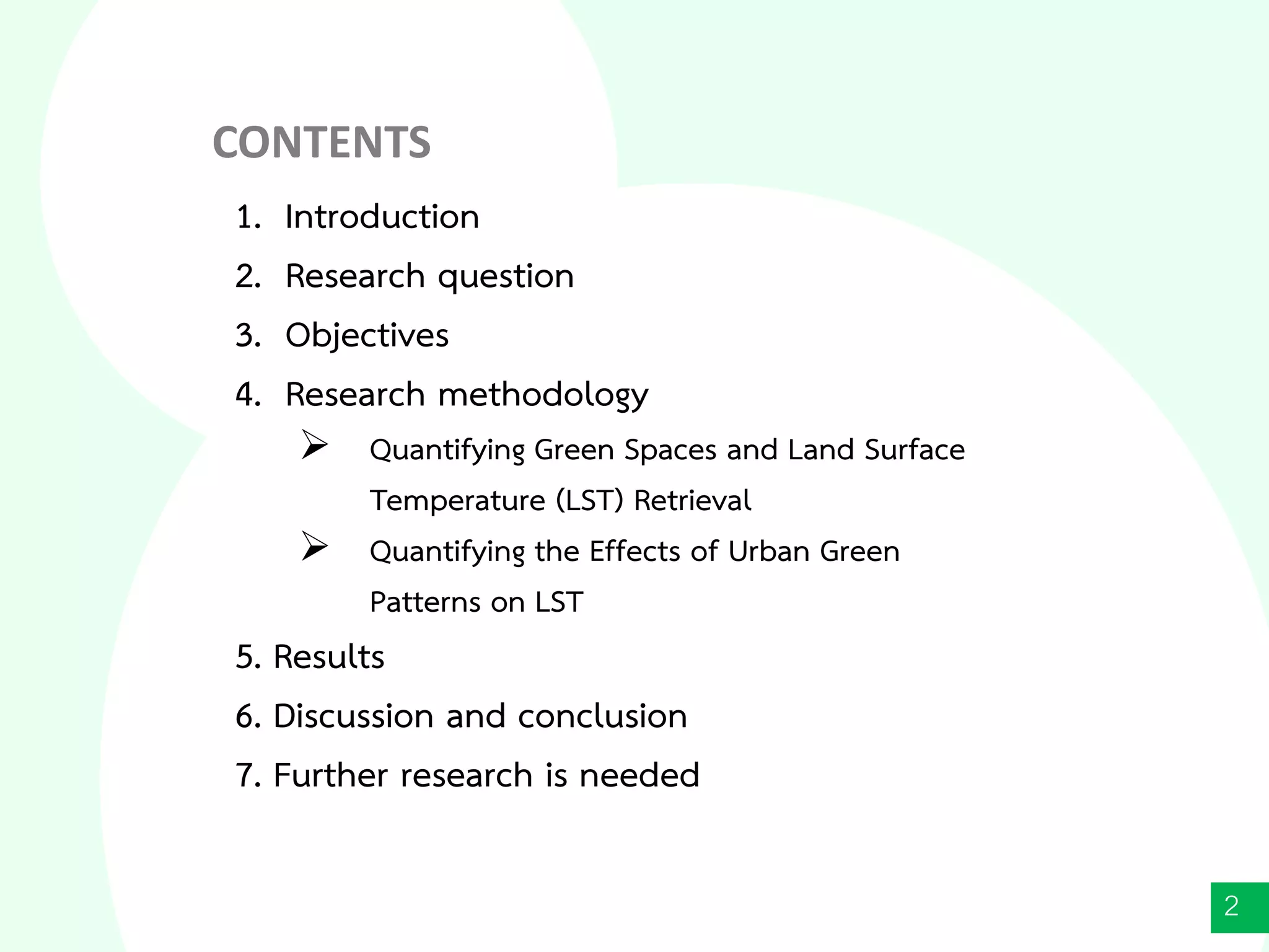 Assessment Of Urban Green Space Structures And Its Effect On Land