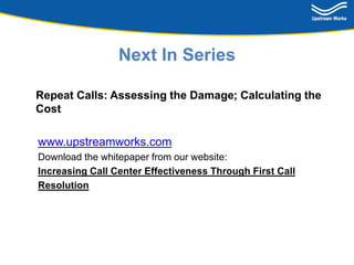 Increasing Call Center Effectiveness with First Call Resolution | PPTX