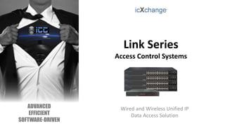 ICC Networking Link Series unified controller solution | PPT