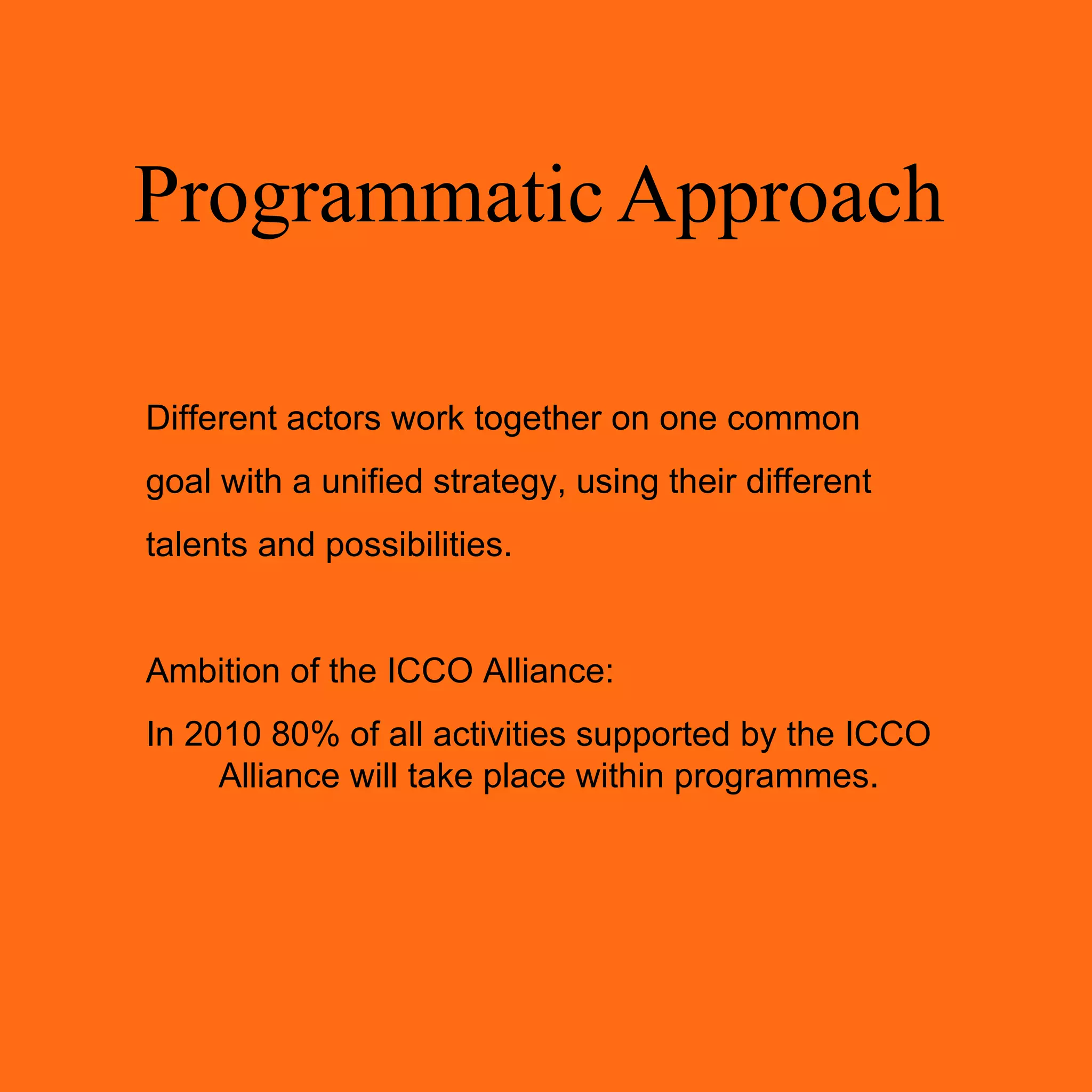 ICCO Alliance Programmatic Approach - Presentation | PPT