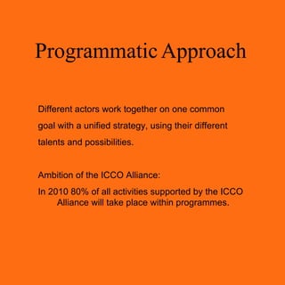 ICCO Alliance Programmatic Approach - Presentation | PPT
