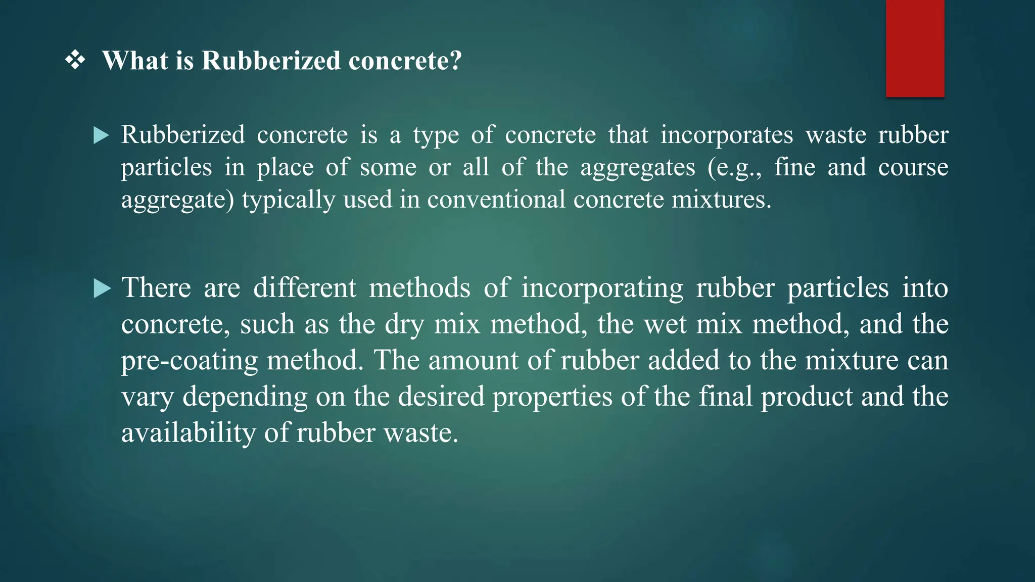 Rubberized concrete a review | PPTX