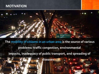 Dealing with multiple source spatio-temporal data in urban dynamics analysis Joao Peixoto ...