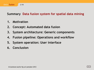 A Data Fusion System for Spatial Data Mining, Analysis and Improvement ...