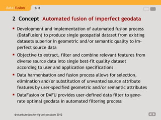 A Data Fusion System for Spatial Data Mining, Analysis and Improvement ...