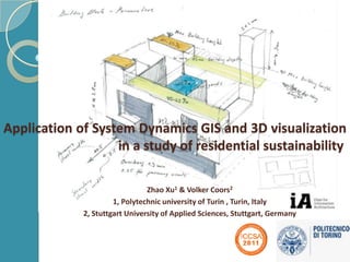 Application of integrated System Dynamics, GIS and 3D visualization system in a study of ...