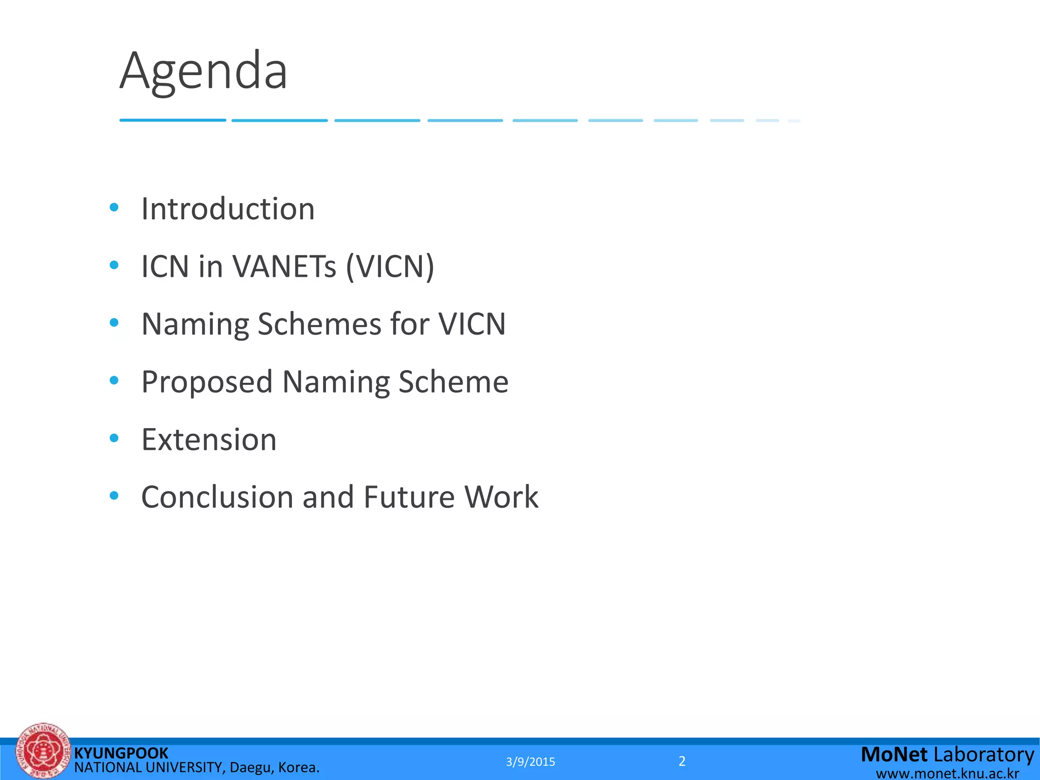 Hierarchical And Hash Based Naming Scheme For Vehicular Information Centric Networks Ppt