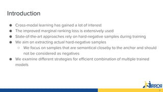 Hard-Negatives Selection Strategy for Cross-Modal Retrieval | PPT