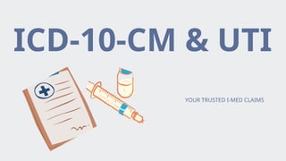 Top ICD-10 Codes You Need to Know for Urinary Tract Infections | PPT