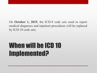 ICD-10 FAQs’
