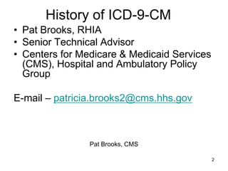 ICD-10OverviewPowerPoint History of ICD-9-CM.pdf