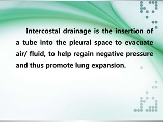 CHEST TUBE DRAINAGE | PPTX