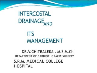 Intercostal Drainage tube management.pptx. | PPTX